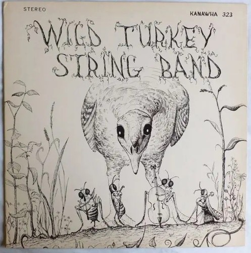 Wild Turkey String Band NEAR MINT Kanawha Records Vinyl LP | eBay.de