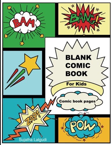 BLANK COMIC BOOK FOR KIDS: COMIC BOOK PAGES: 50 PAGES By Sujatha ...
