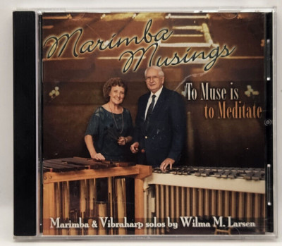 Marimba Musings To Muse Is To Meditate Recording Christian Music CD ...