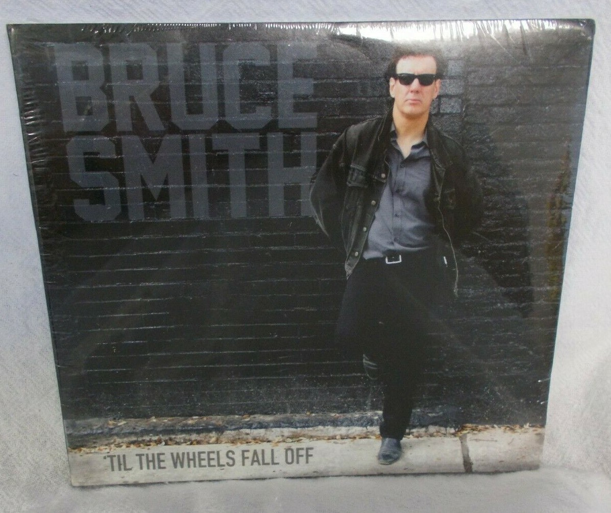 2017 Til the Wheels Fall Off CD By Bruce Smith Band Blackwall Records ...
