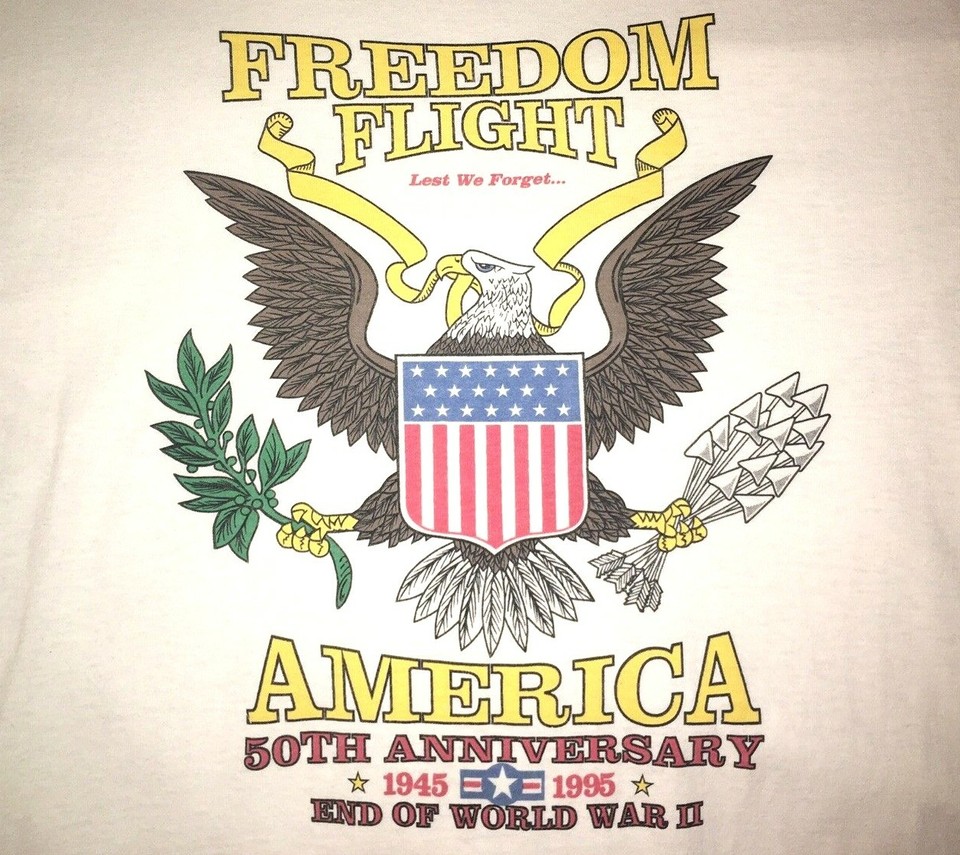 Vtg WWII FREEDOM FLIGHT T SHIRT Rare U.S MILITARY Army NAVY Marines AIR ...