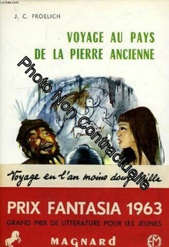 Voyage au pays de la pierre ancienne | FROELICH JEAN-CLAUDE | Très bon ...