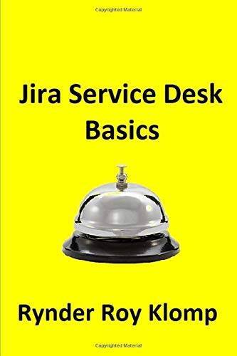 Jira Service Desk Basics - Paperback By Klomp, Rynder Roy - GOOD | eBay
