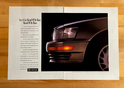 1989 Print Ad Lexus A CAR AHEAD OF ITS TIME, AHEAD OF ITS TIME | eBay