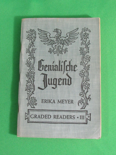 GENIALISCHE JUGEND Erika Meyer 1949 PB German Graded Readers 3 Houghton Mifflin | eBay