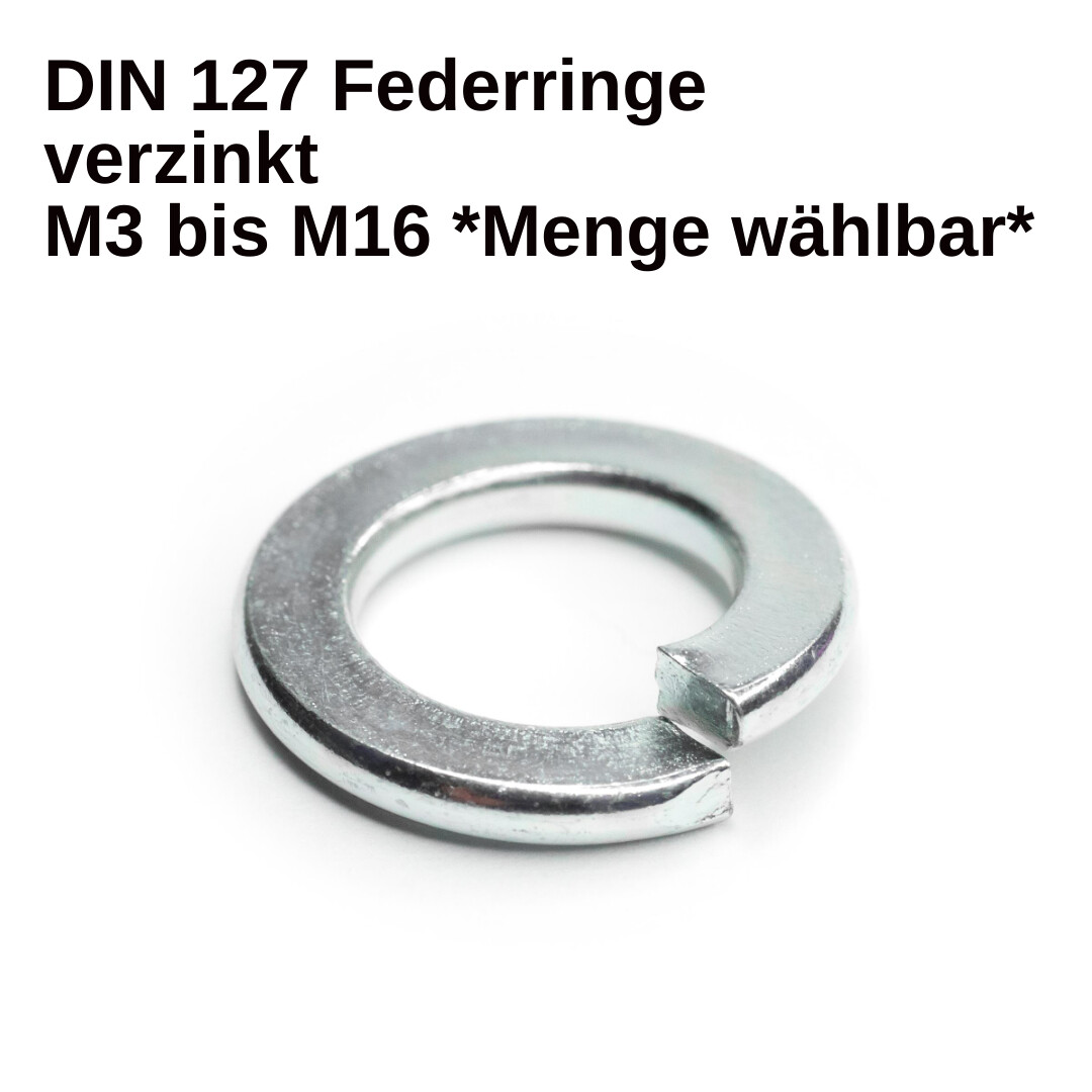Federringe DIN 127 verzinkt M3 M4 M5 M6 M8 M10 M12 M14 M16 Form B ...