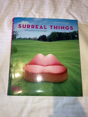 Surreal Things: Surrealism and Design By Ghislaine Wood 9781851775002| eBay