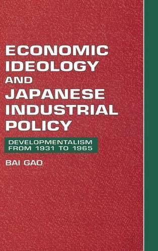 Economic Ideology and Japanese Industrial Policy by Bai Gao | eBay