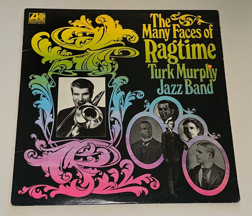 Turk Murphy Jazz Band The Many Faces Of Ragtime 33 rpm Record 12" Vinyl ...