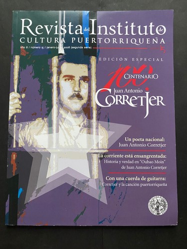 Puerto Rico 2008, Revista INSTITUTO CULTURA PR, Antonio Corretjer, No ...