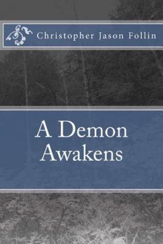 Demon Awakens by Christopher Follin (2011, Trade Paperback) for sale ...