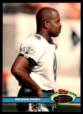 1991 TOPPS STADIUM CLUB FOOTBALL CARD MIAMI DOLPHINS #239 REGGIE ROBY ...