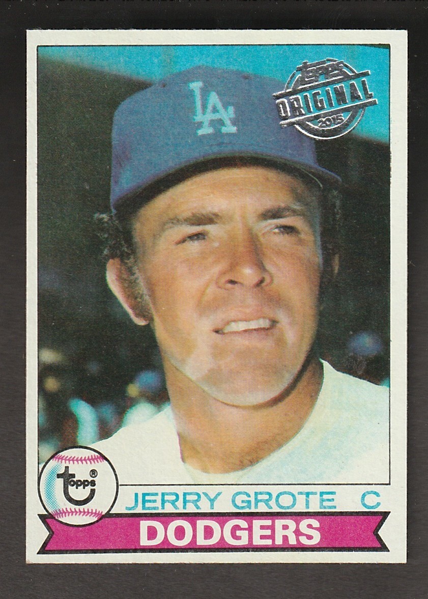 2015 Topps 1979 Original Buybacks #279 Jerry Grote Los Angeles Dodgers ...