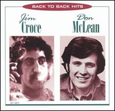 Back to Back Hits by Jim Croce & Don McLean: Used 724381867723| eBay