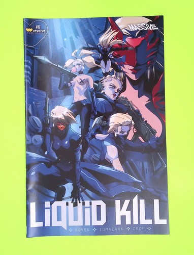 Liquid Kill #6 Vol .1 2023 Massive Publishing 8.0 Comic Book K97-92 | eBay