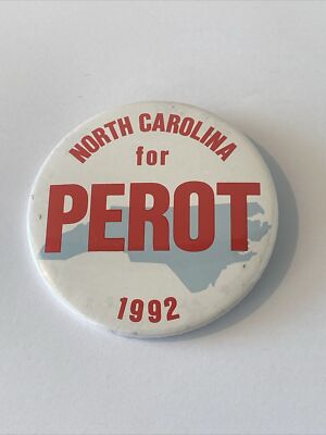1992 Ross Perot For President 2.25" Button "North Carolina for Perot ...