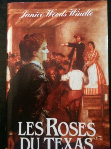Les roses du Texas, Janice Woods Windle | eBay