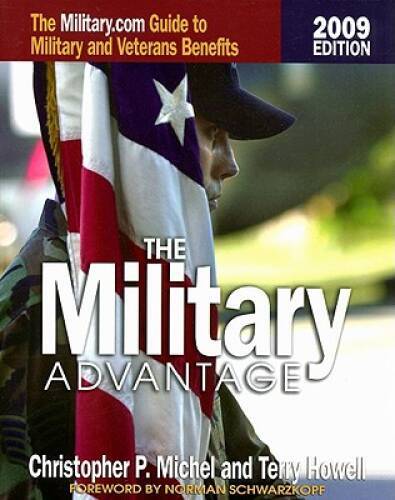 The Military Advantage: The Military.com Guide to Military and Veter ...
