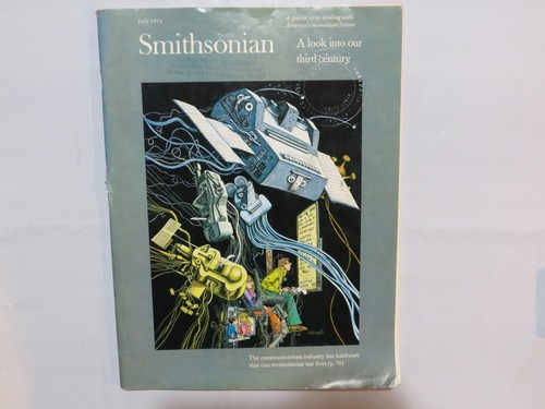 SMITHSONIAN Magazine, JULY 1976, COMMUNICATIONS INDUSTRY 2Y | eBay
