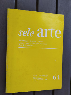 LIBRO SELE ARTE ANNO XI 1963 n.64 Architettura Scultura Pittura Arti ...