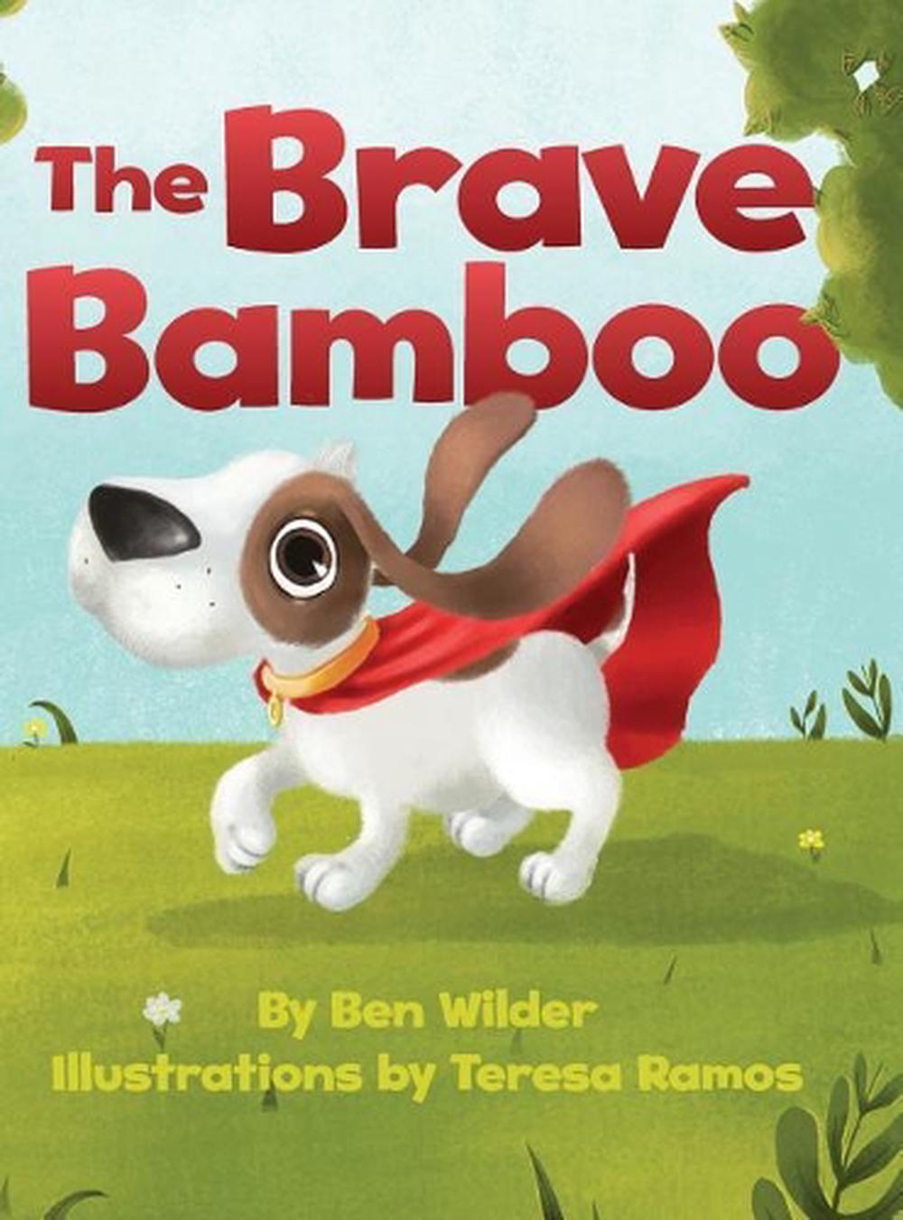 The Brave Bamboo by Ben Wilder (English) Hardcover Book 9780997150728 ...