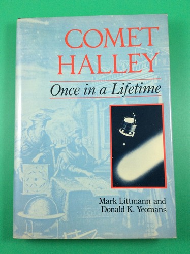 “Comet Halley - Once in a Lifetime” Mark Littmann SIGNED 1st Ed Donald ...