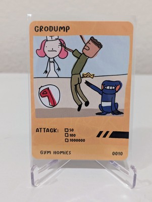 Pokenots Gym Homies Grodump #0010 Dysfunctional Passholder | eBay