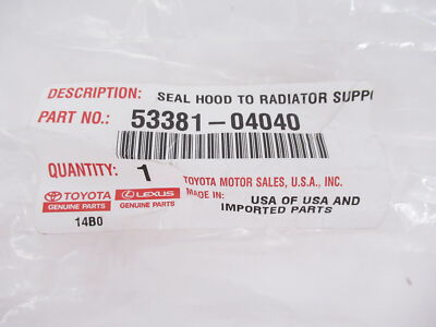 Genuine OEM Toyota 53381-04040 Radiator to Hood Seal 2005-2015 Tacoma ...