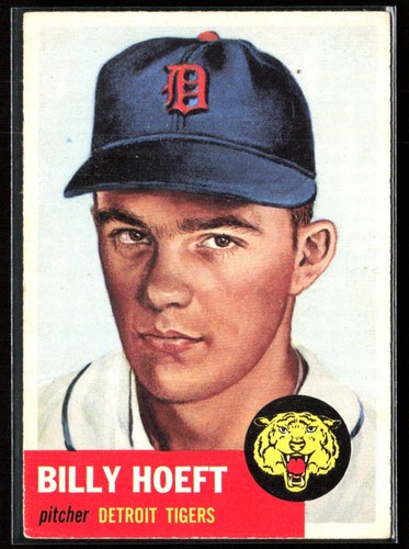 Billy Hoeft 1953 Topps D #165 Detroit Tigers | eBay