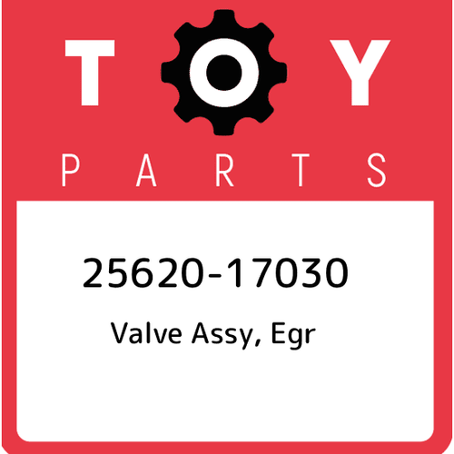 25620-17030 Toyota Valve assy, egr 2562017030, New Genuine OEM Part | eBay