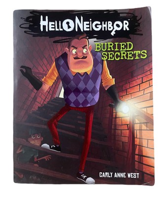 Buried Secrets: an AFK Book (Hello Neighbor #3) by Carly Anne West 2019 ...