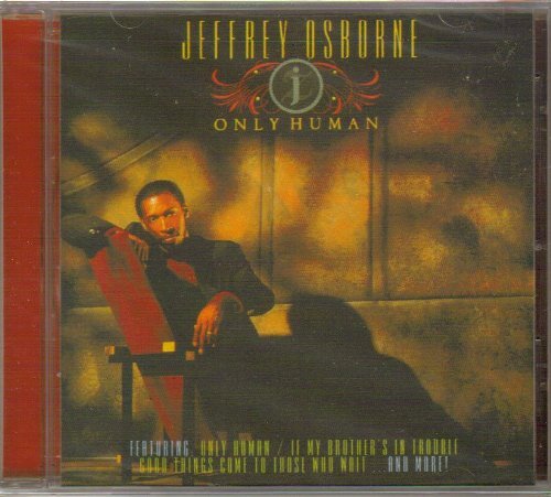 Only Human by Jeffrey Osborne (CD, 2004) for sale online | eBay