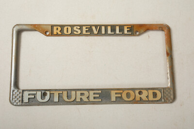 Roseville Future Ford License Plate Frame (E4R-2) California 95678 ...