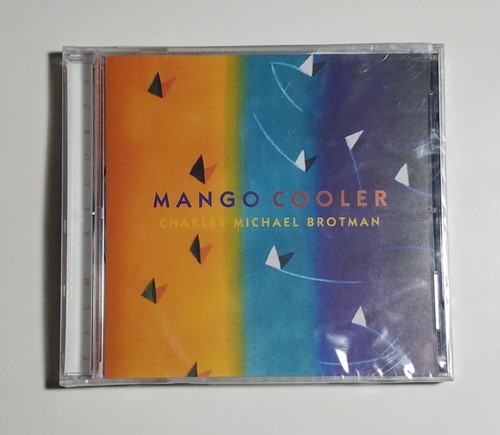 Charles Michael Brotman: Mango Cooler CD (Palm Records, 2003) -- NEW ...