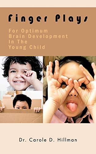 Finger Plays for Optimum Brain Development in the Young Child by ...