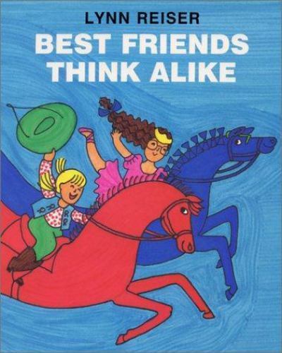 Best Friends Think Alike - 0688152007, library binding, Lynn Reiser ...