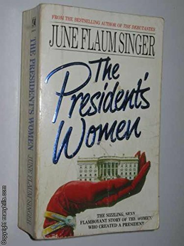 The President's Women by Singer, June Flaum Paperback Book The Fast ...