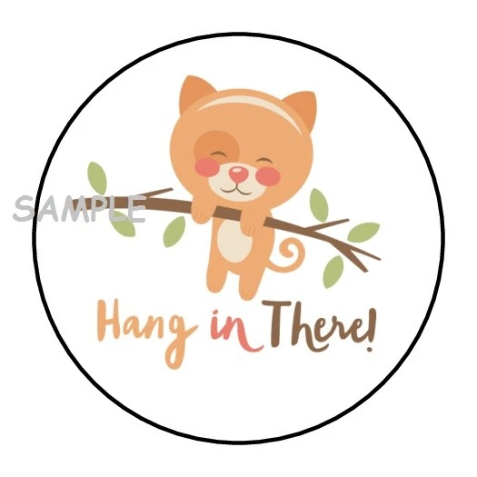 Hang In There Cute