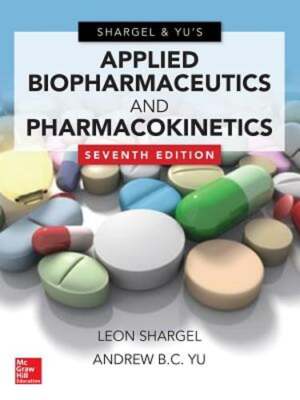 Applied Biopharmaceutics & Pharmacokinetics, Seventh Edition by Shargel ...