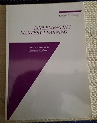 IMPLEMENTING MASTERY LEARNING By Thomas R. Guskey **Mint Condition** 9780534040536 | eBay