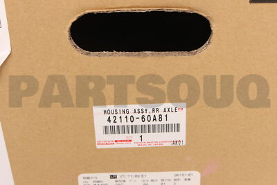 Genuine Toyota Housing Assy Rear Axle 42110-60A81 | 4211060A80 | OE