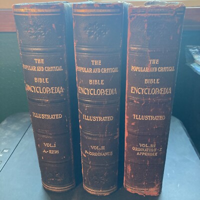 The Popular and Critical Bible Encyclopedia, 1909, 3 vols., Samuel ...