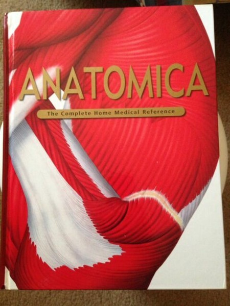 Anatomica The Complete Home Medical Reference Book Health Encyclopedia ...