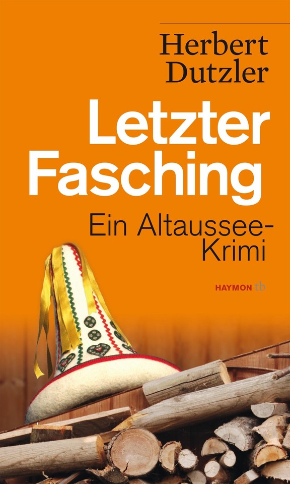 Letzter Fasching Herbert Dutzler 9783709978733| eBay