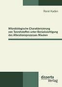 Mikrobiologische Charakterisierung von Tonrohstoffen unter ...