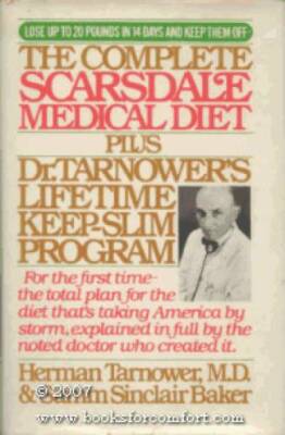 The complete Scarsdale medical diet plus Dr. Tarnower's lifetime keep ...