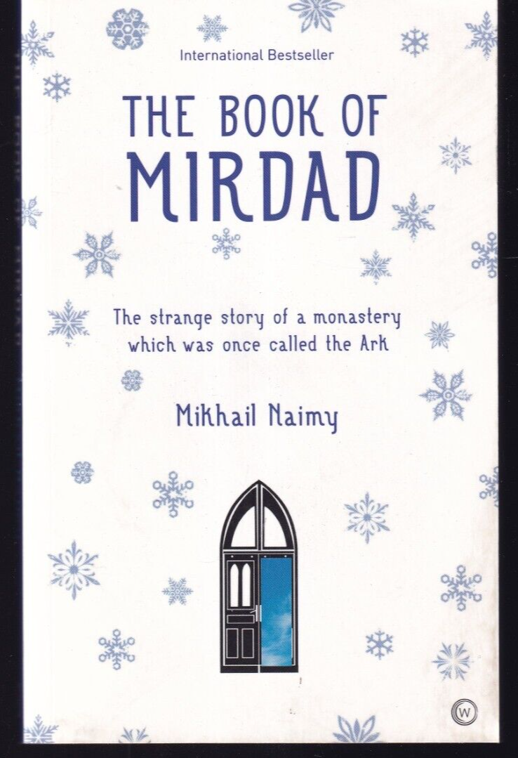 THE BOOK OF MIRDAD: The Strange Story By Mikhail Naimy (2011 PB){J2 ...