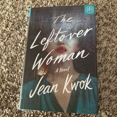 The Leftover Woman : A Novel by Jean Kwok (Book Of The Month Edition ...