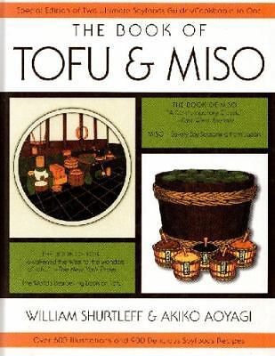 The Book of Tofu & Miso by William Shurtleff; Akiko Aoyagi | eBay