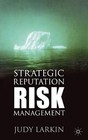 Strategic Reputation Risk Management By Judy Larkin 9780333995549| eBay